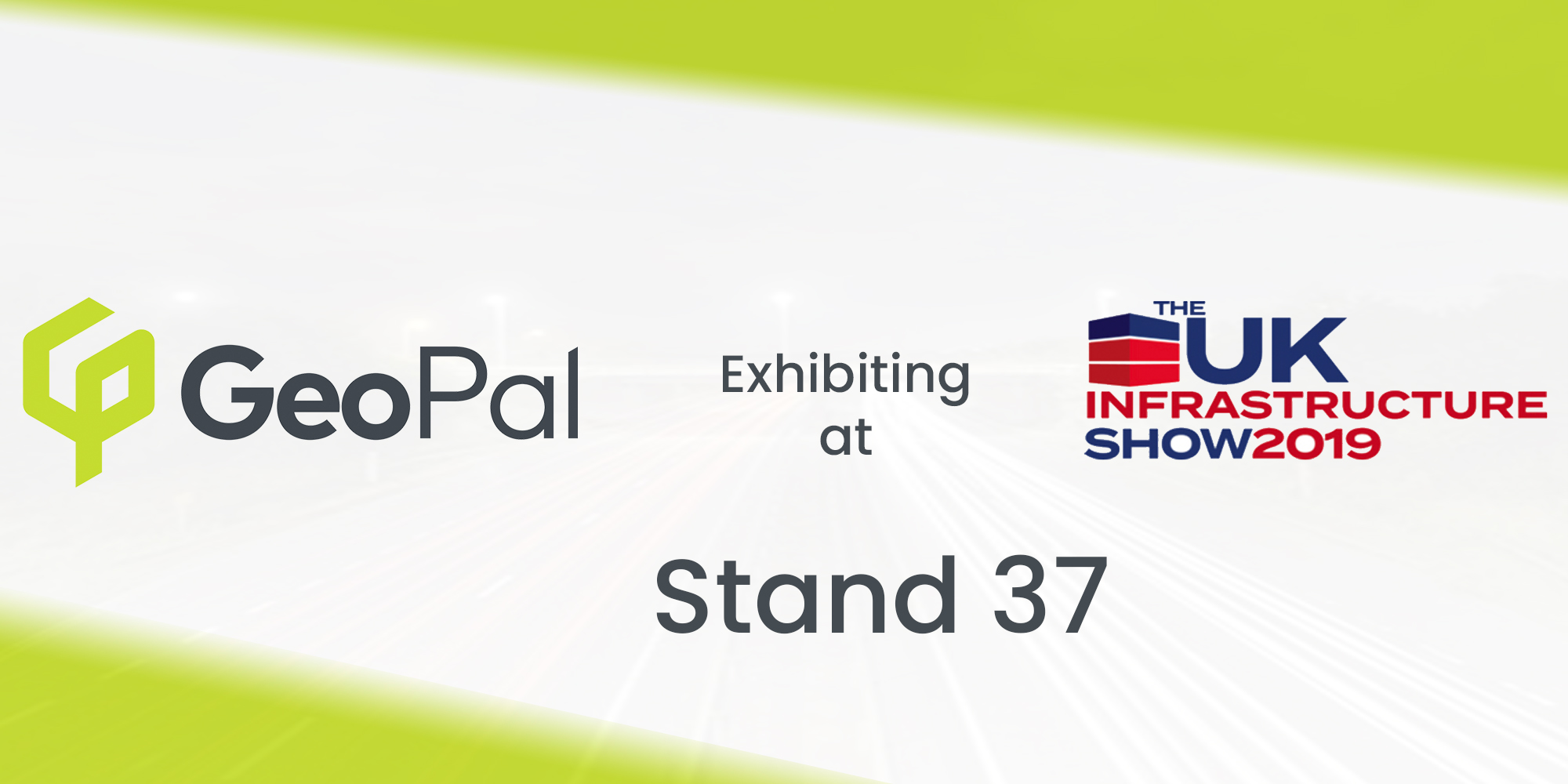 GeoPal Attending UK Infrastructure Show | GeoPal Solutions